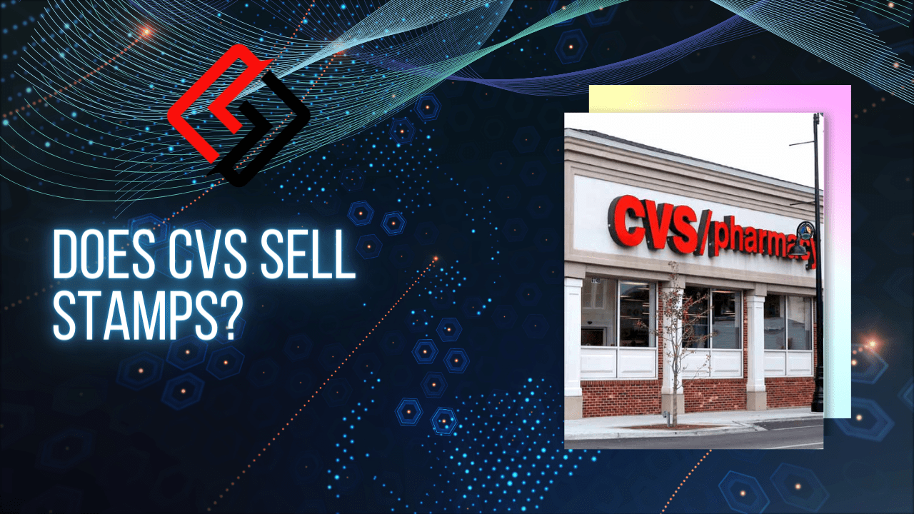 Does CVS Sell Stamps In 2023 A Complete Guide